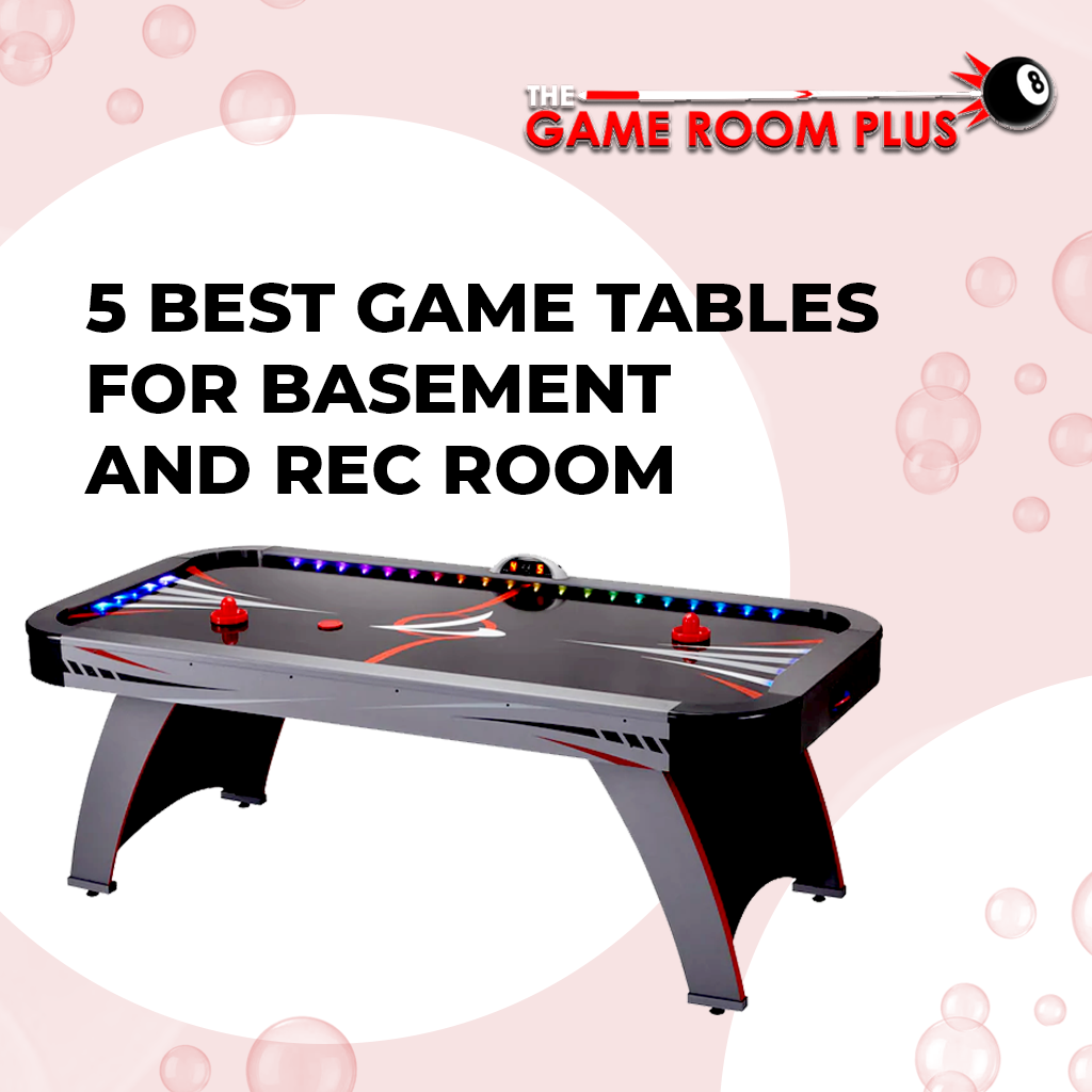 5 Best Game Tables For Basement and Rec Room – The Game Room Plus